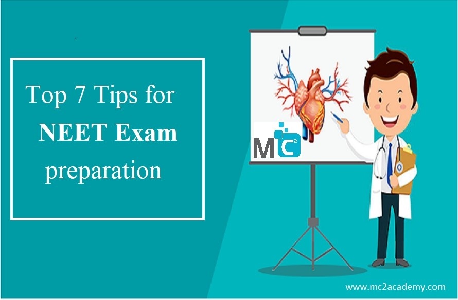 Top 7 helpful tips for NEET Exam preparation | MC2 Academy